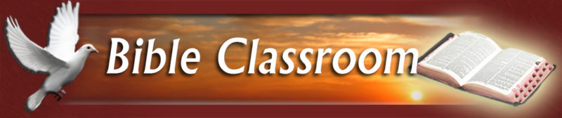 Bible Classroom – Bible Studies
